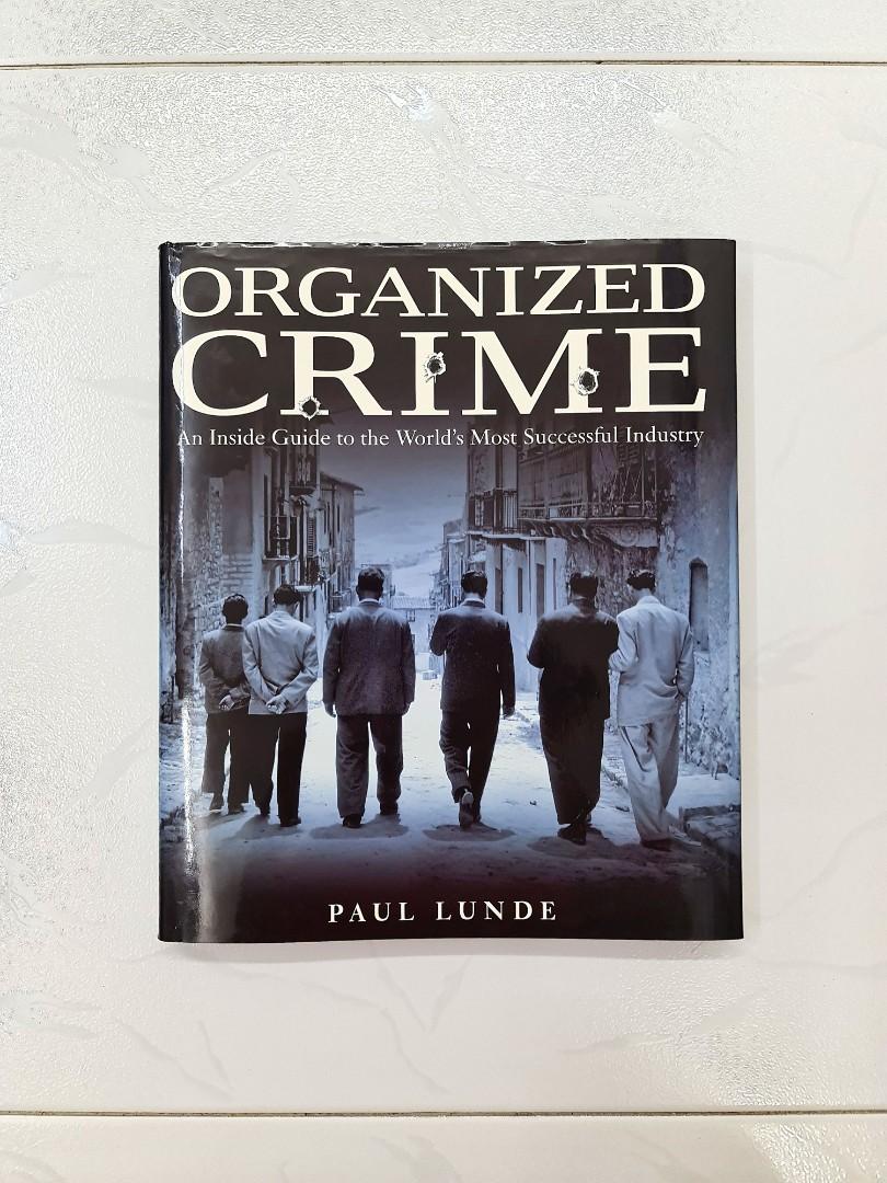 Organised Crime : An Inside Guide to the World's Most Successful ...