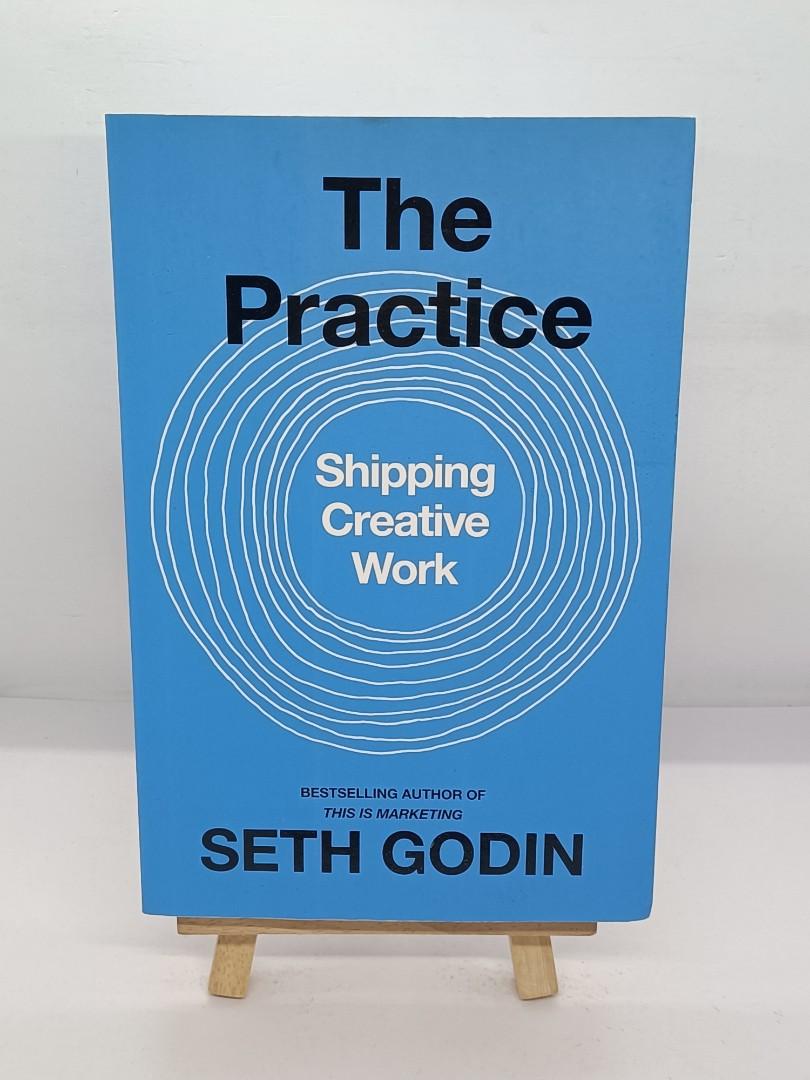 The Practice: Shipping Creative Work by Seth Godin, Hobbies & Toys ...