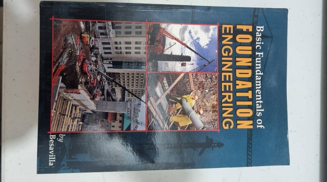 Basic of Foundation engineering by Besavilla, Hobbies & Toys, Books ... Basic of Foundation engineering by Besavilla, Hobbies & Toys, Books ...