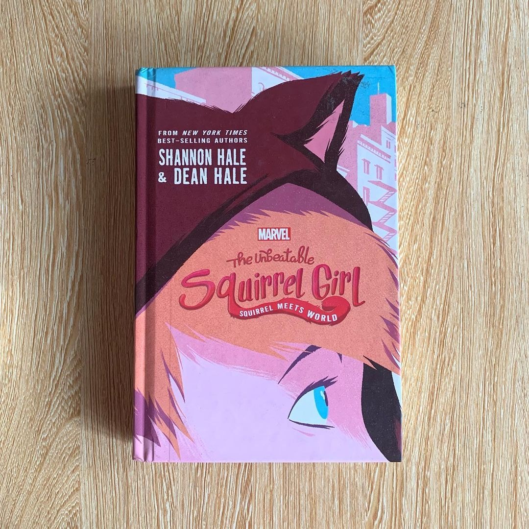 The Unbeatable Squirrel Girl: Squirrel Meets World (Marvel book ...