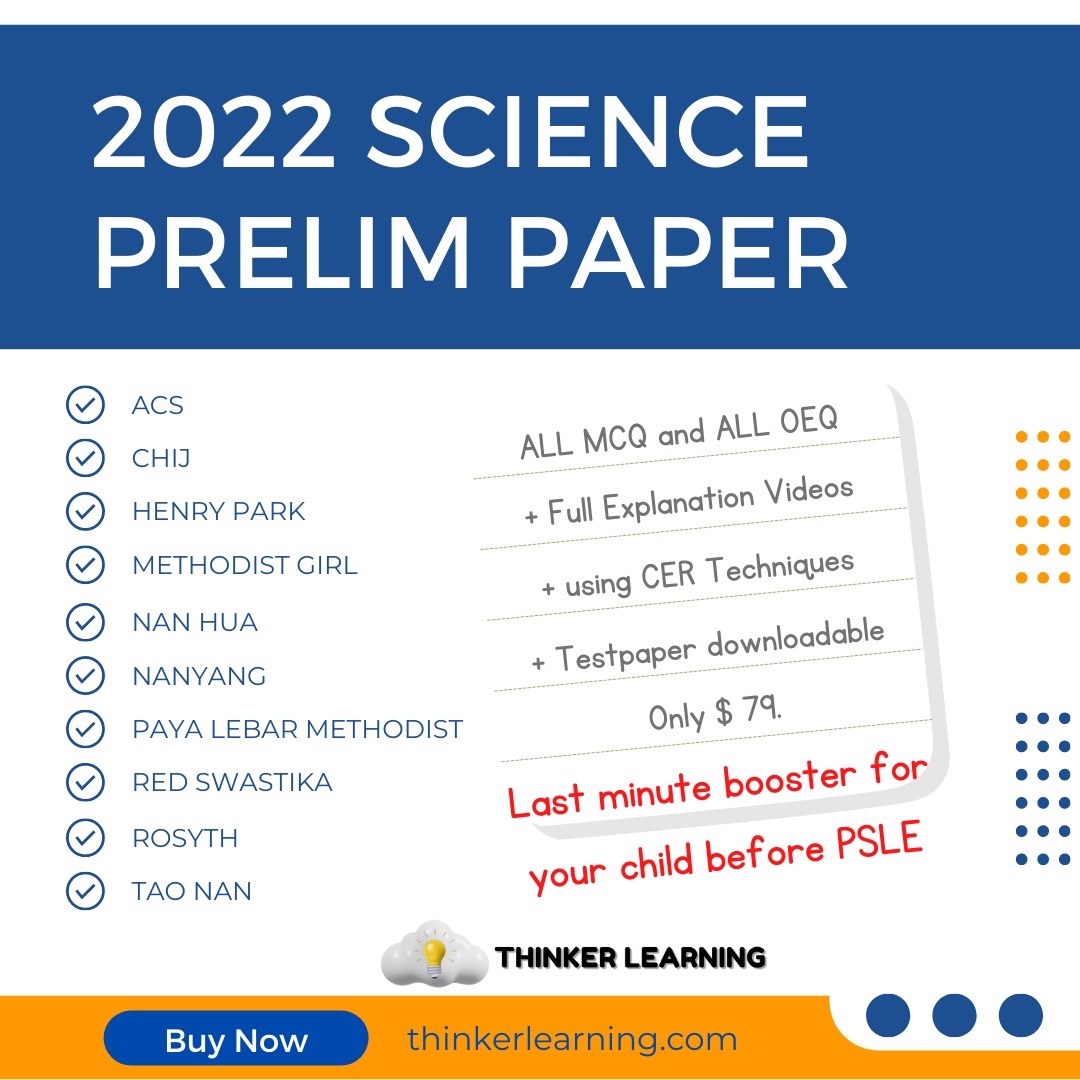 2022 TOP SCHOOL PSLE SCIENCE PRELIMS PAPER with Explanation Videos ...
