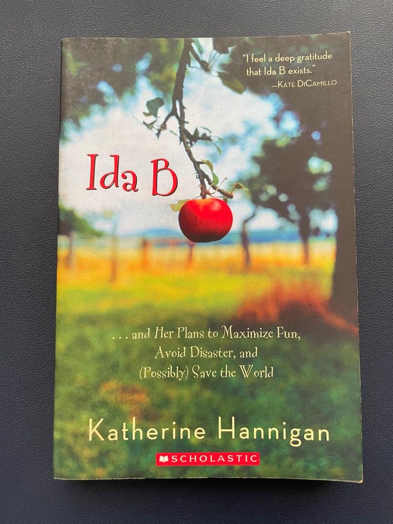 Ida B: and Her Plans to Maximize Fun, Avoid Disaster, and (Possibly ...