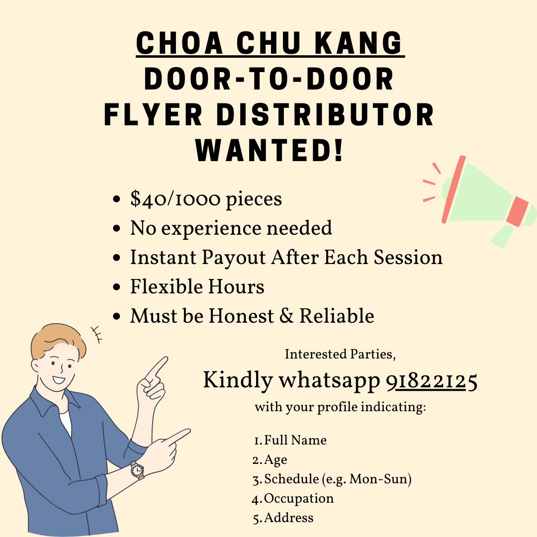 Choa Chu Kang Flyer Distributor, Bulletin Board, Looking For on Carousell
