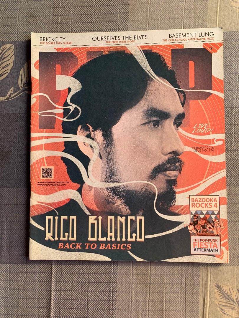 PULP Mag issue # 174 featuring Rivermaya ex-frontman Rico Blanco ...