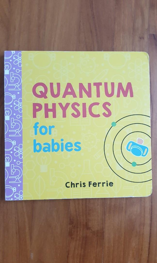 Quantum physics for babies, Hobbies & Toys, Books & Magazines, Children ...