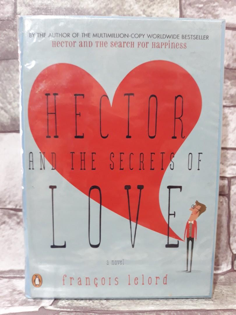 HECTOR AND THE SECRETS OF LOVE BY FRANCOIS LELORD, Hobbies & Toys ...