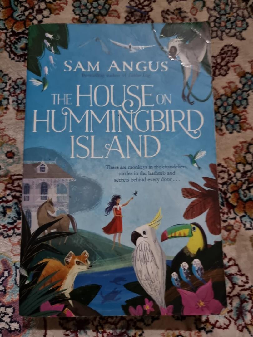 THE HOUSE ON HUMMINGBIRD ISLAND - SAM ANGUS, Hobbies & Toys, Books ...