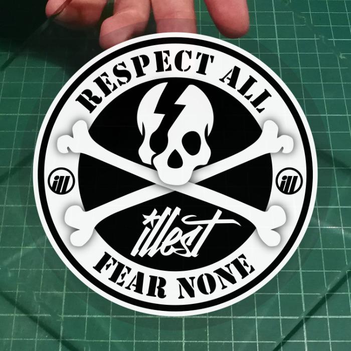 Static Cling Car Decals : illest / Respect All Fear None. 11cm diameter ...