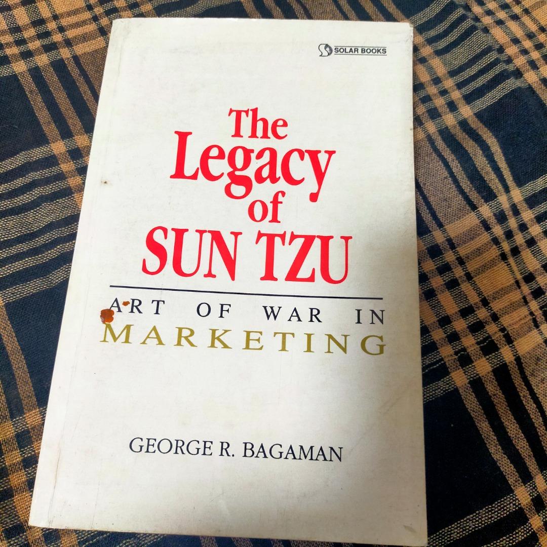 The Legacy of SUN TZU | Art of War in MARKETING by George Bagaman ...