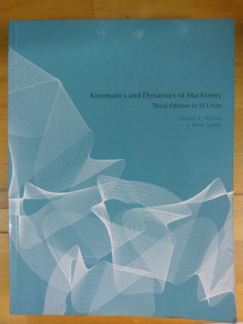 MA2002 - NTU Kinematics And Dynamics Of Machinery Textbook (3rd Edition), Hobbies & Toys, Books ...