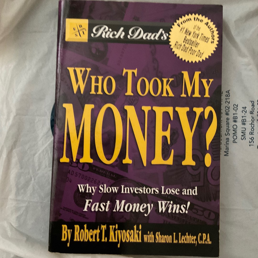 Who Took My Money Robert Kiyosaki Hobbies And Toys Books And Magazines