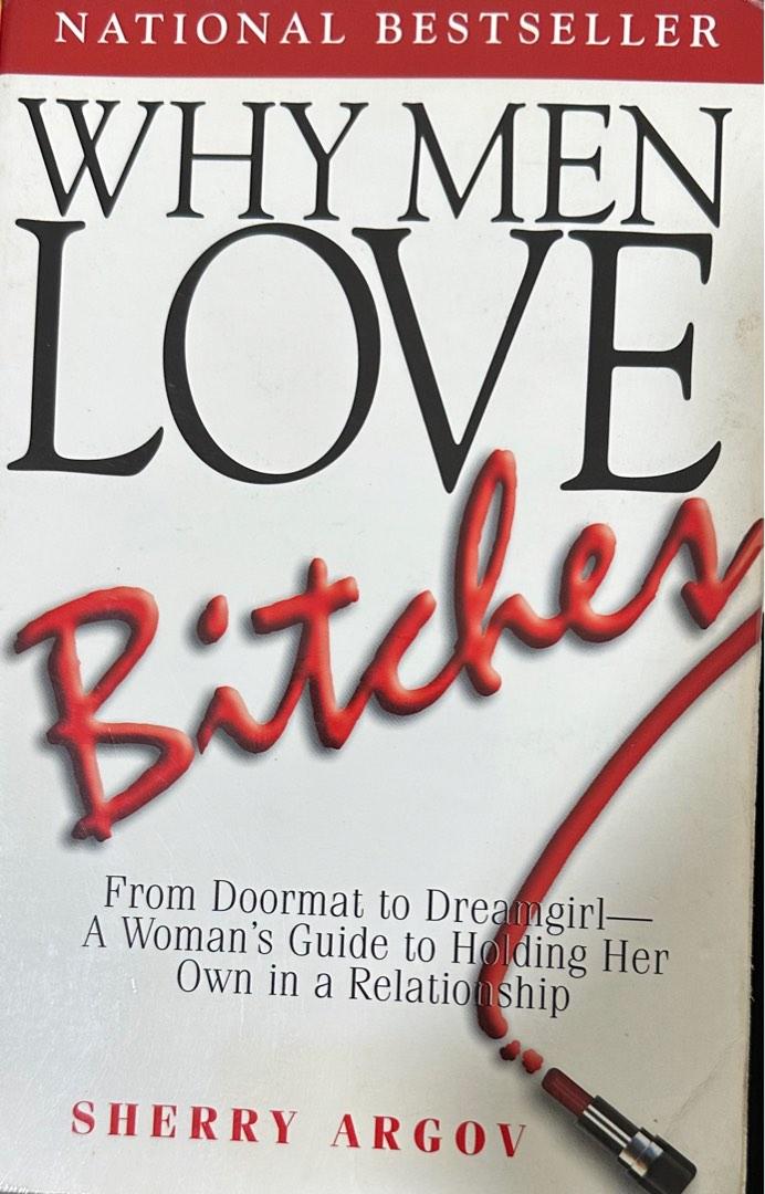 Why Men Love Bitches, Hobbies & Toys, Books & Magazines, Fiction & Non ...