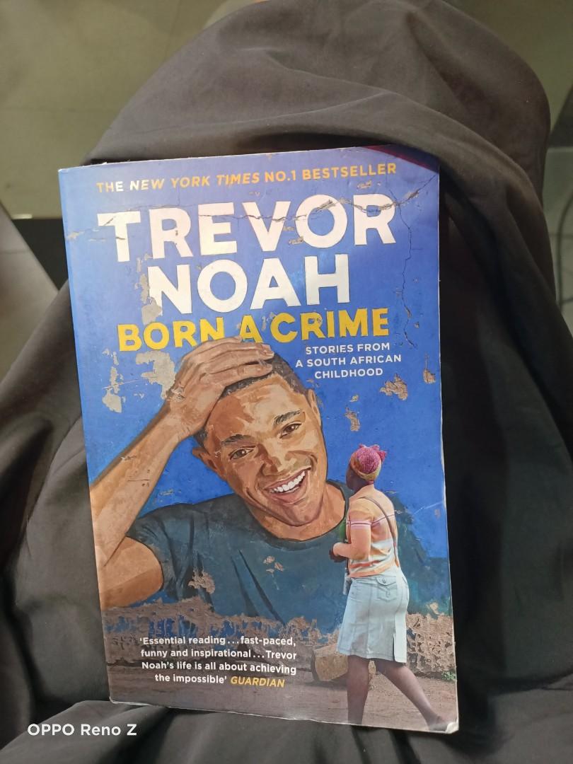 Born a Crime Trevor Noah, Hobbies & Toys, Books & Magazines, Fiction ...