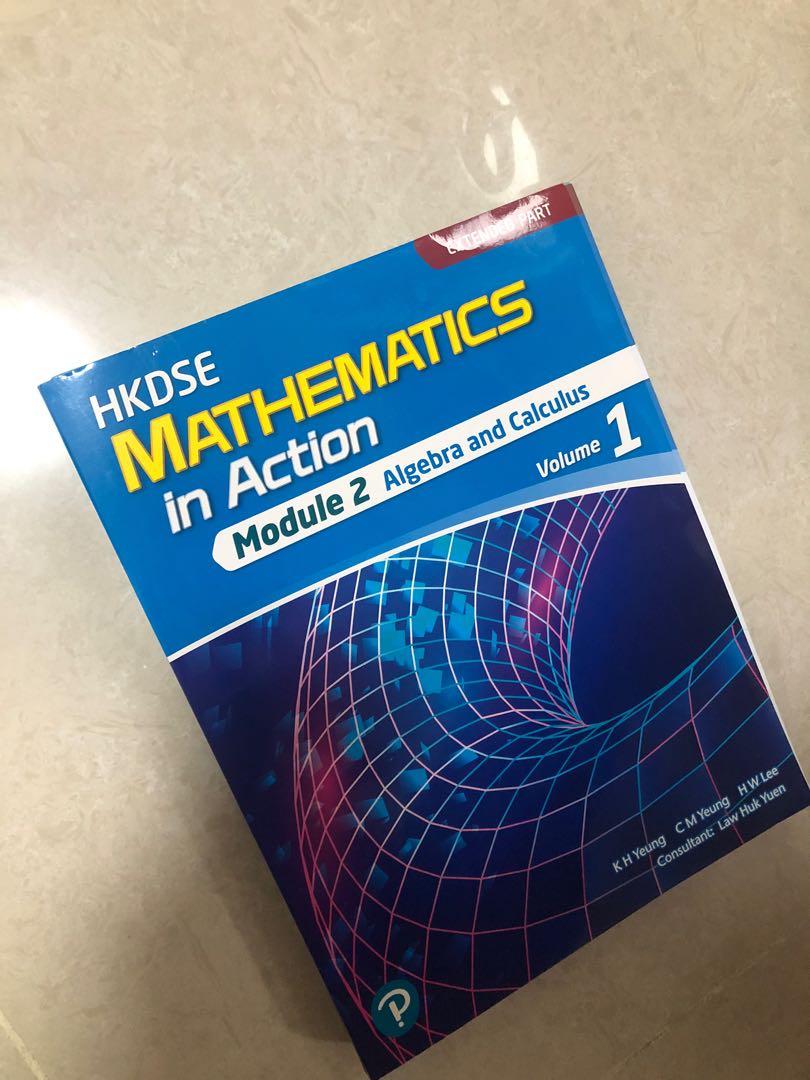 Hkdse Mathematics In Action Module 2 Algebra And Calculus Volume 1 興趣及遊戲 書本 And 文具 教科書 Carousell