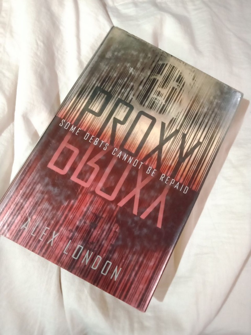 Proxy by Alex London | HB, Hobbies & Toys, Books & Magazines, Fiction ...