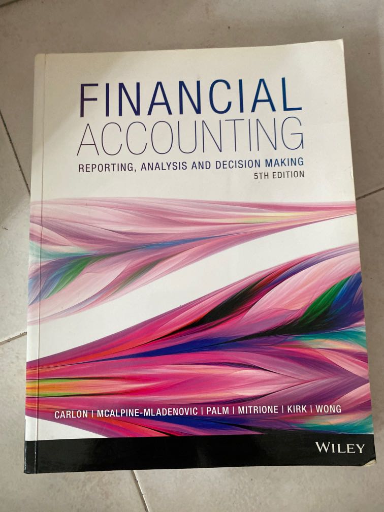 Financial accounting reporting, analysis and decision making 5th ... Financial accounting reporting, analysis and decision making 5th ...