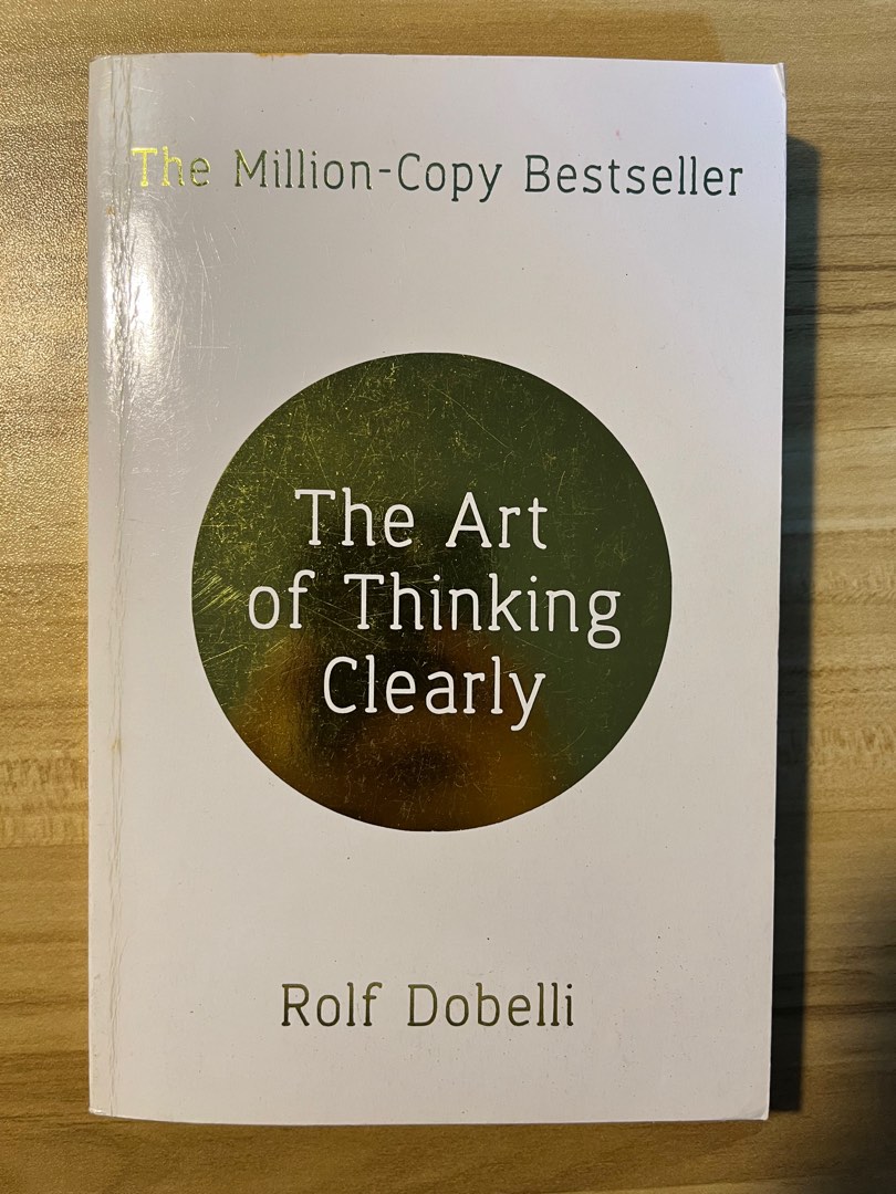 The Art Of Thinking Clearly, Hobbies & Toys, Books & Magazines, Fiction ...