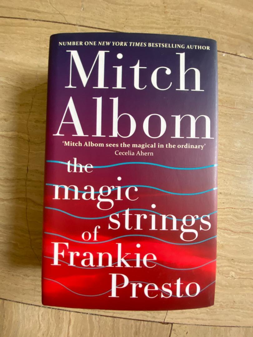 Mitch Albom - The Magic Strings of Frankie Presto, Tuesdays with Morrie ...