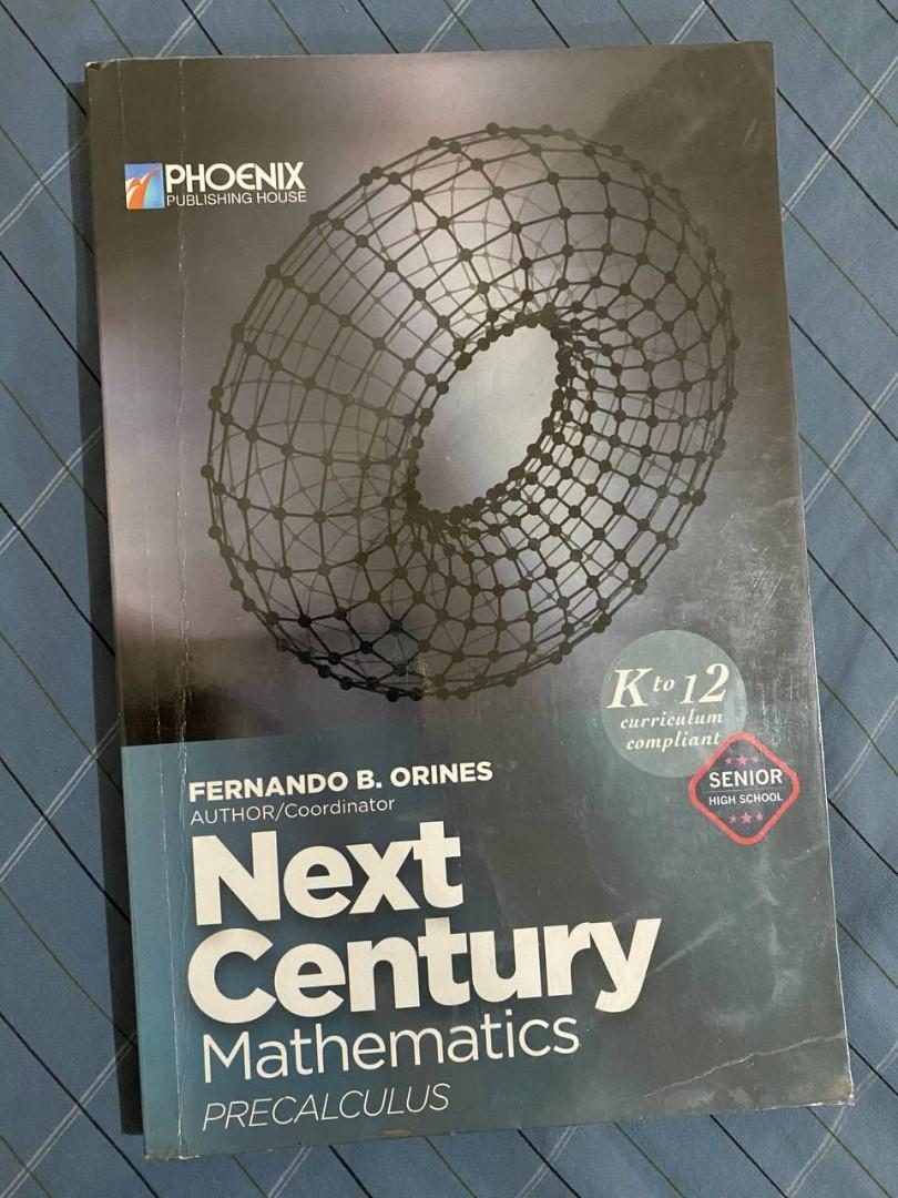 Next Century Mathematics Pre-Calculus by Fernando B. Orines, Hobbies ...