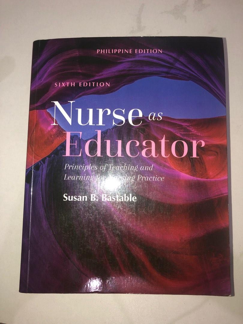 NURSE AS EDUCATOR 6th EDITION - SUSAN B. BASTABLE, Hobbies & Toys ...