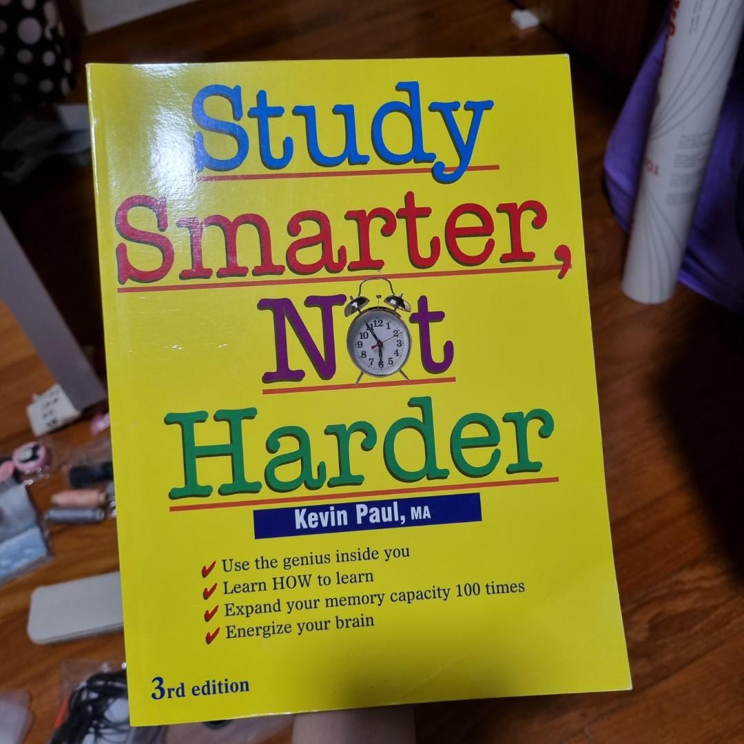 "Study Smarter, Not Harder" Book by Kevin Paul, Hobbies & Toys, Books ...