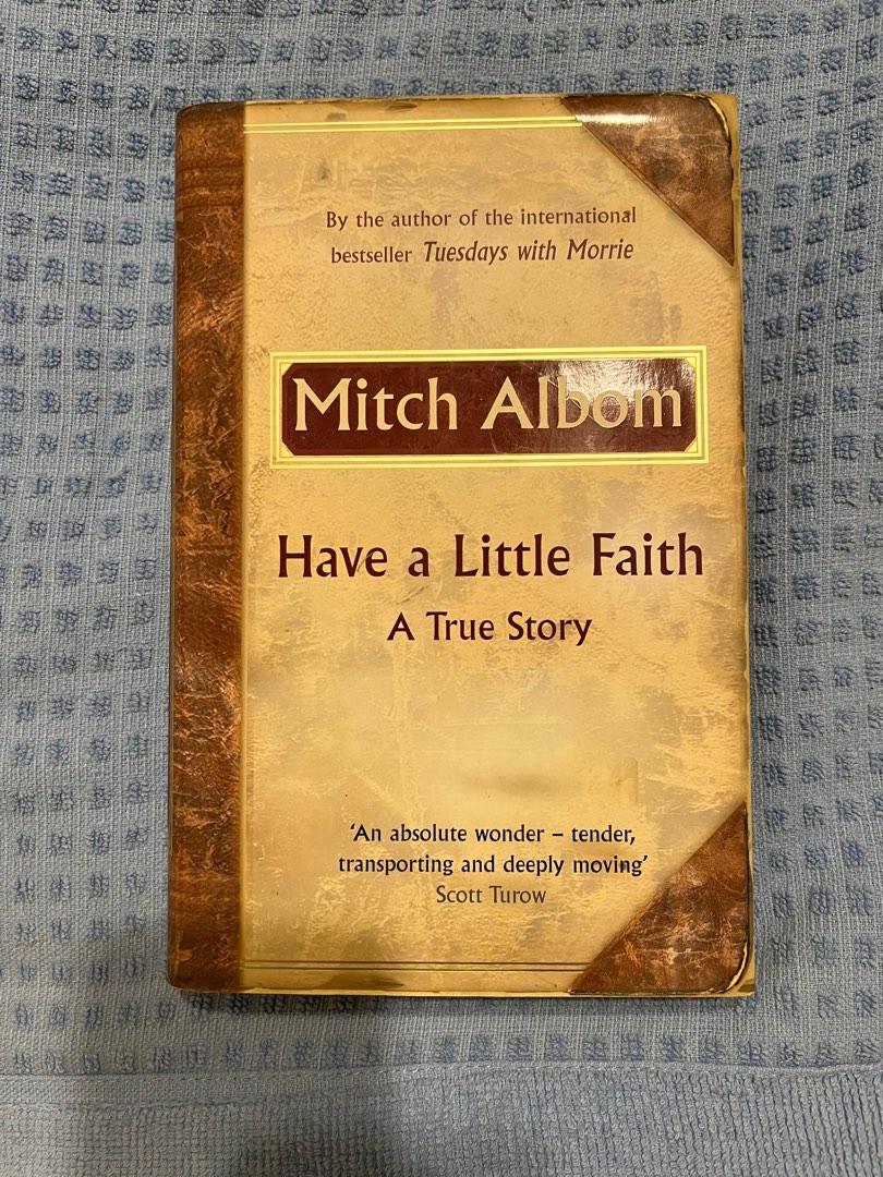 Have a Little Faith by Mitch Albom, Hobbies & Toys, Books & Magazines ...