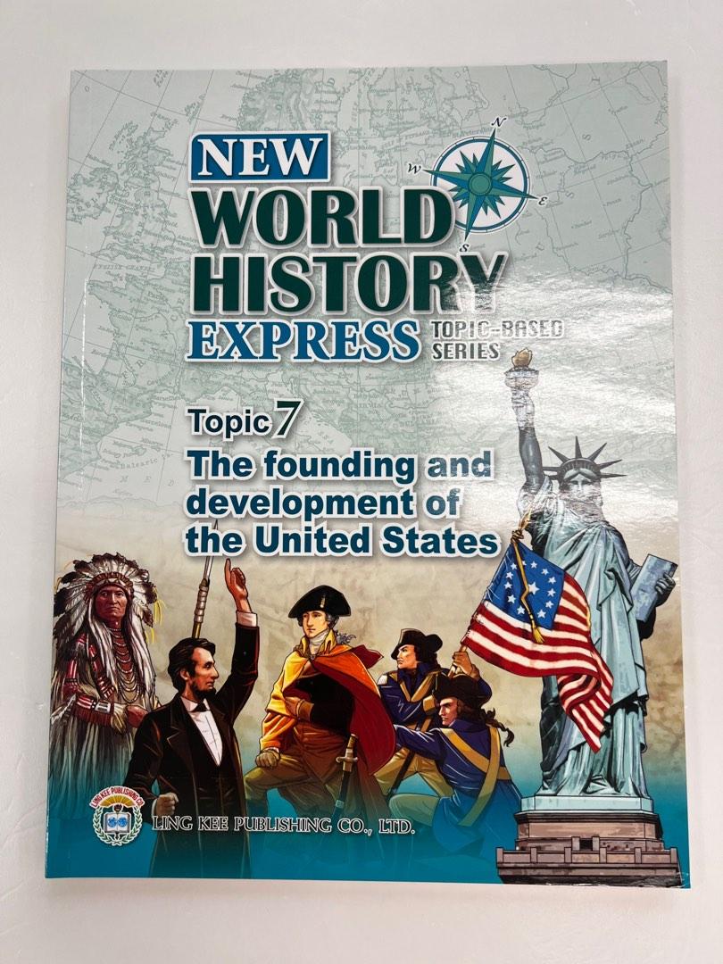 New world history express topic 7, the founding and development of the ...