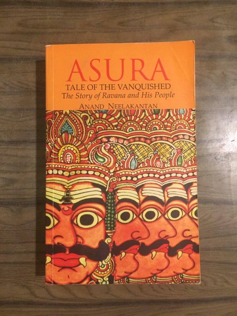Asura, the story of Ravana and His people - Anand Neelakantan, Hobbies ...