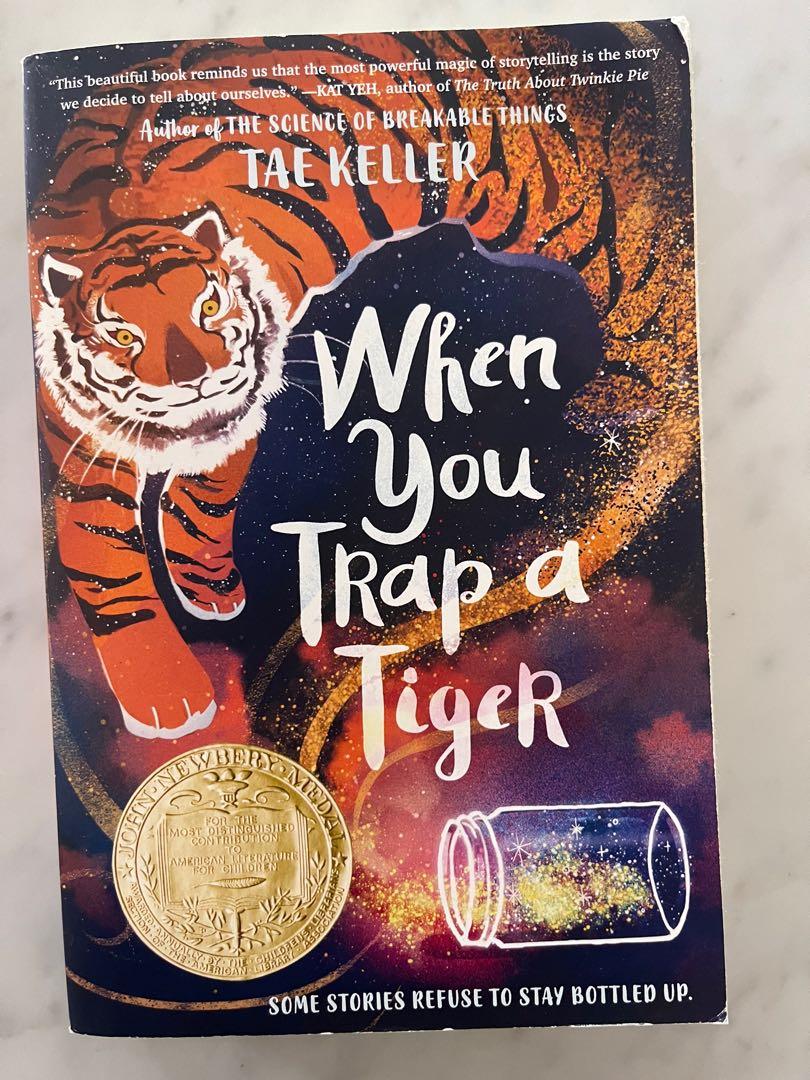 Fiction: When you trap a tiger; Tae Keller, Hobbies & Toys, Books ...