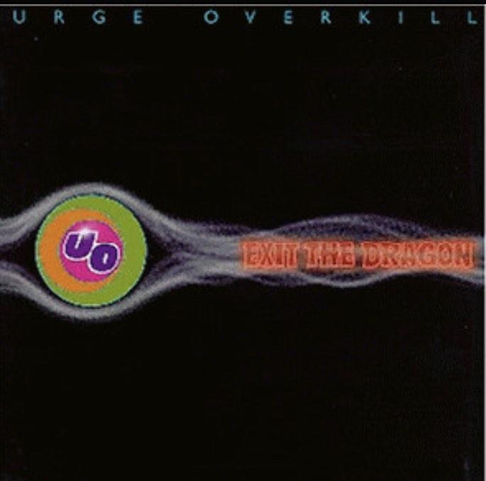 Urge overkill - Exit the Dragon original US pressing, Hobbies & Toys ...