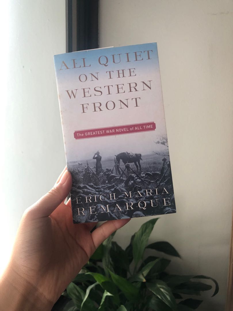 All Quiet on the Western Front - (war novel) Erich Maria Remarque ...