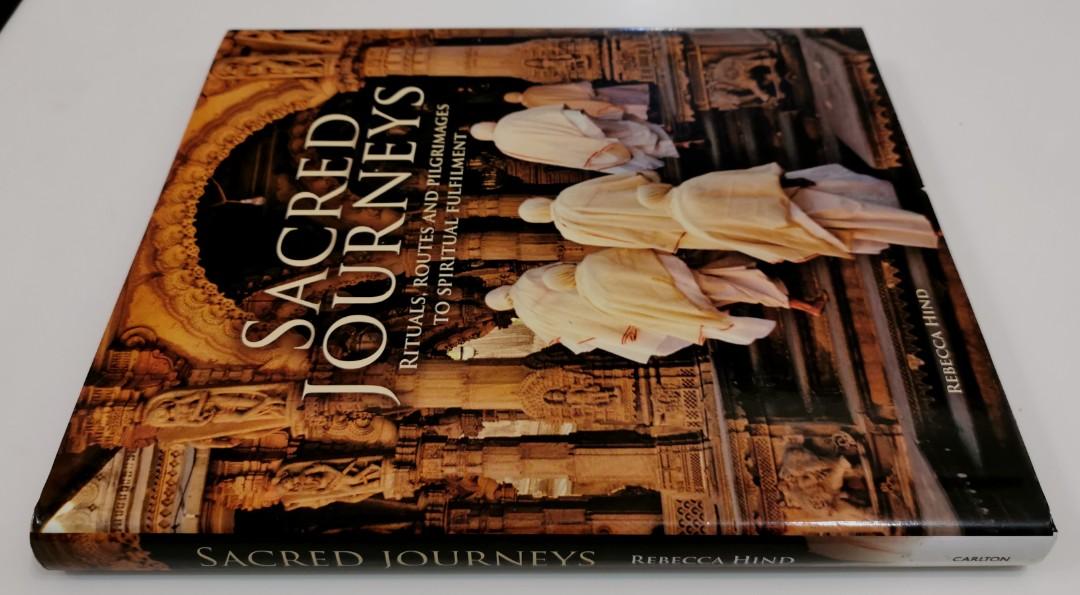 Hardcover. SACRED JOURNEYS. RITUALS, ROUTES AND PILGRIMAGES TO ...
