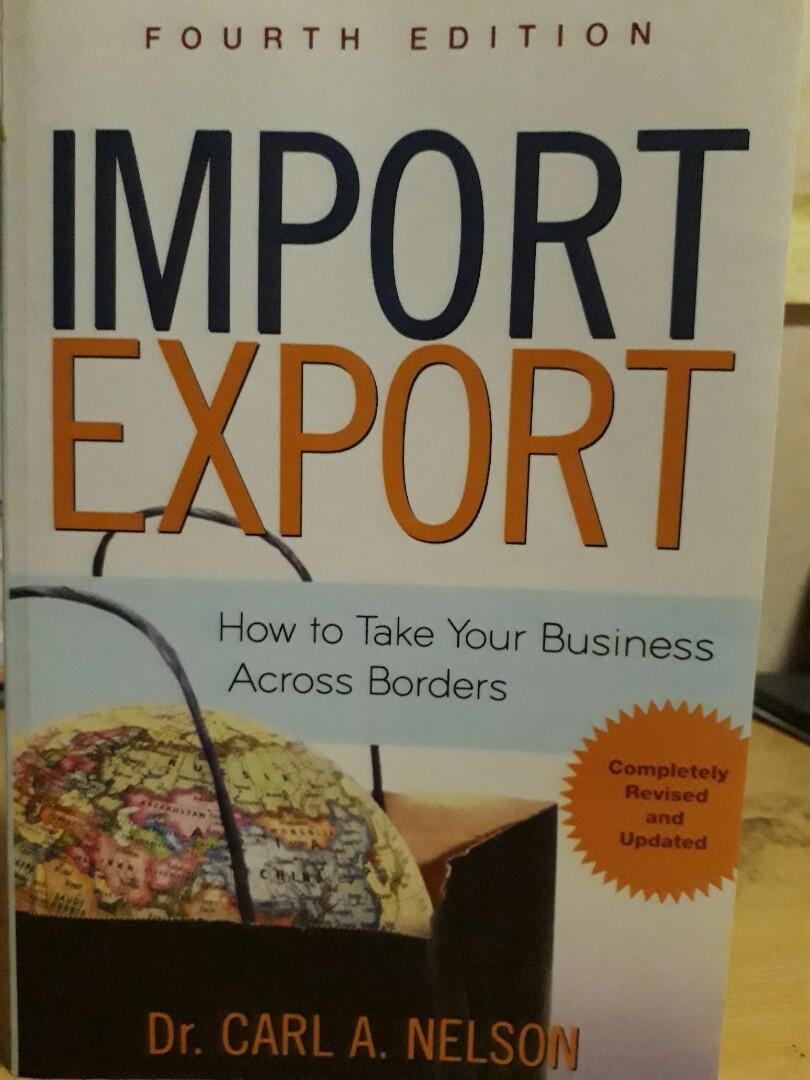 Import/Export: How to Take Your Business Across Borders, Hobbies & Toys ...