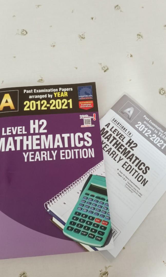 Alevel H2 Mathematics Yearly TYS 2012-2021, Hobbies & Toys, Books ...