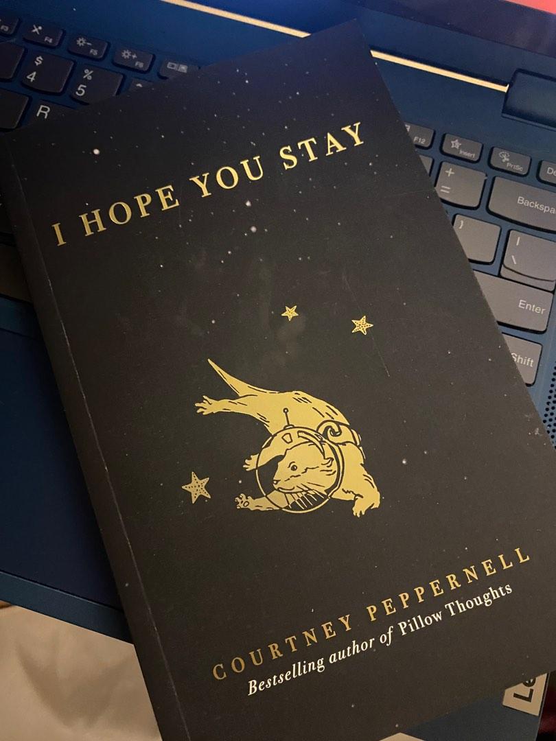 I hope you stay by courtney peppernell poetry book, Hobbies & Toys ...