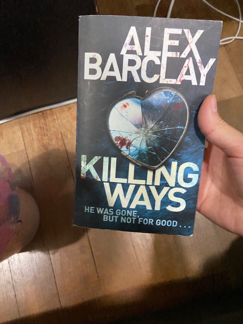 Killing Ways by Alex Barclay, Hobbies & Toys, Books & Magazines ...