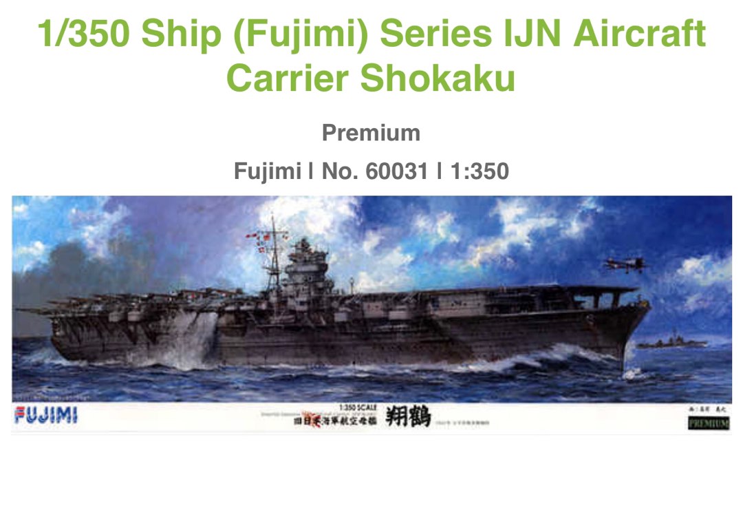 Fujimi 1/350 IJN Aircraft Carrier Shokaku Premium, Hobbies & Toys, Toys ...