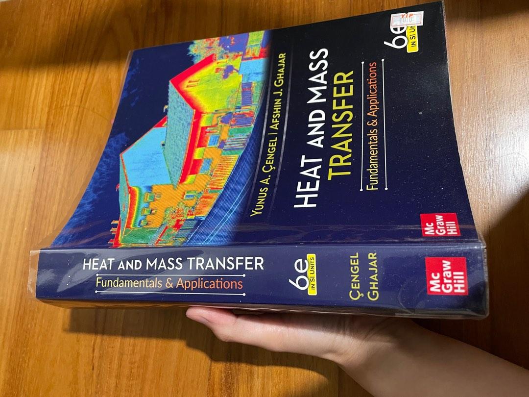Sixth Edition Heat and Mass Transfer Fundamentals & Applications, Hobbies & Toys, Books ...