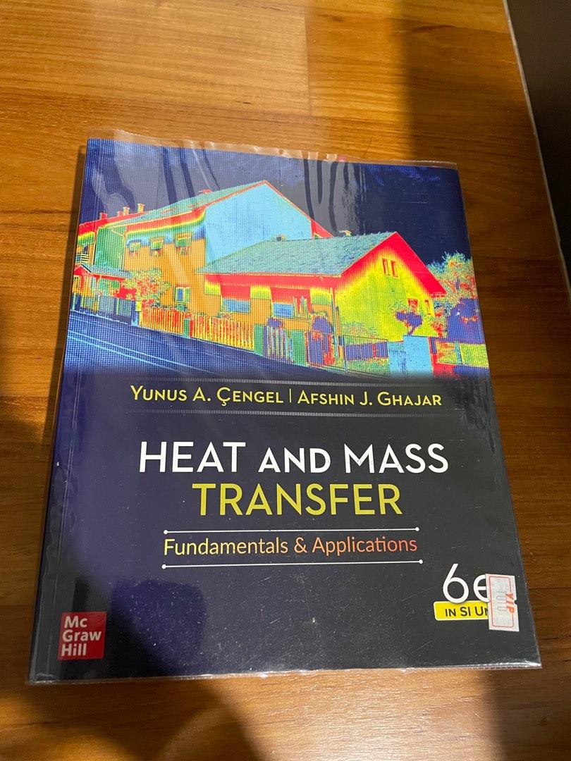 Sixth Edition Heat and Mass Transfer Fundamentals & Applications, Hobbies & Toys, Books ...