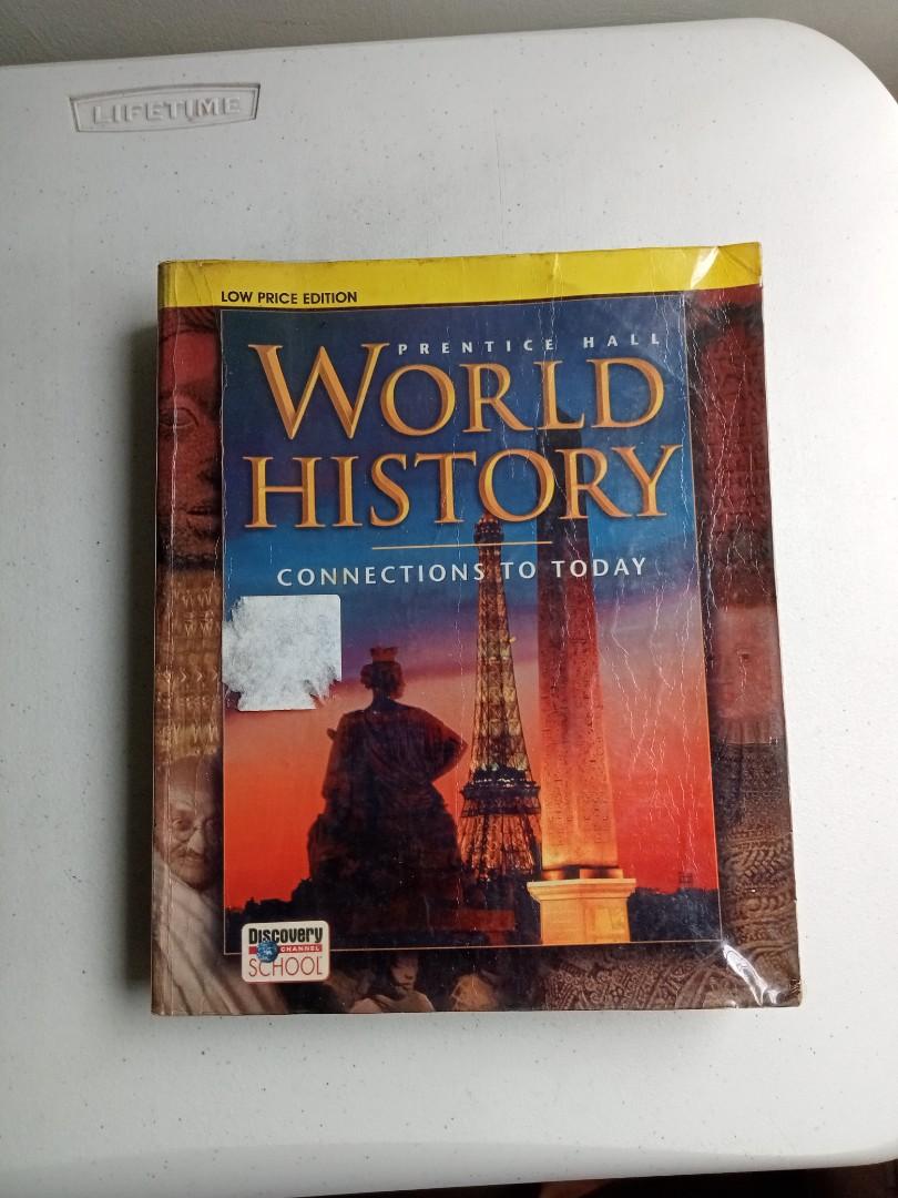 WORLD HISTORY- CONNECTION TO TODAY : ELLIS / ESLER, Hobbies & Toys ...
