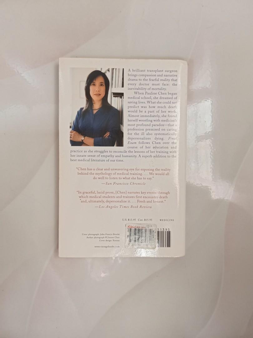 Final Exam A Surgeons Reflections On Mortality By Pauline W Chen