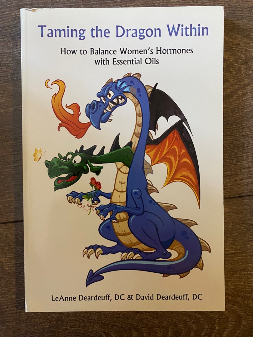 清櫃 Taming the Dragon Within （How to balance women’s hormones with essential oils) 平衡女性荷爾蒙, 興趣及遊戲 ...