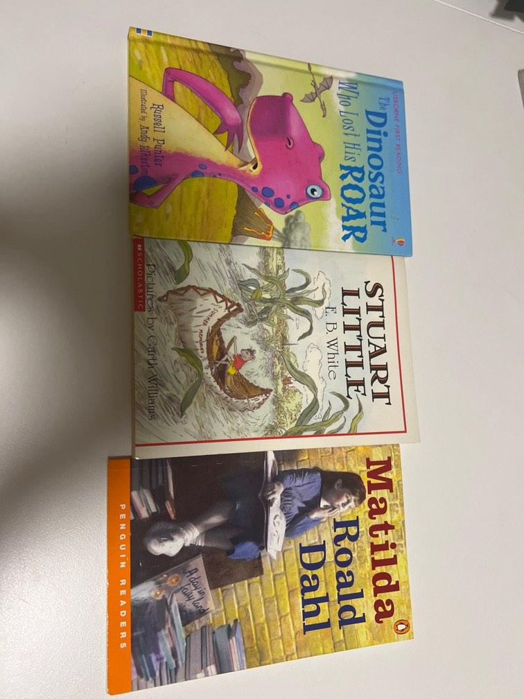 Stuart little , matilda roald Dahl , the dinosaur who lost his roar, 興趣及遊戲, 書本 & 文具, 小說 & 故事書 ...