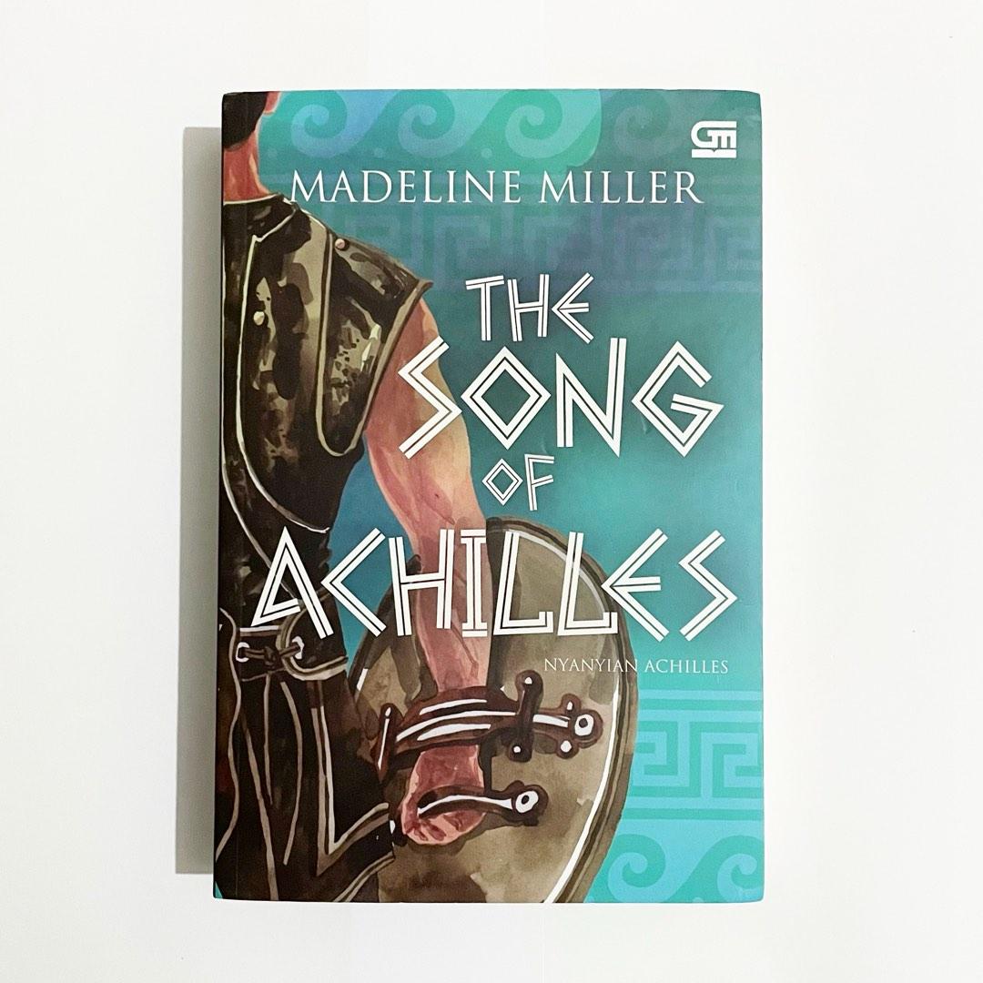 The Song of Achilles - Madeline Miller, Buku & Alat Tulis, Buku di ...