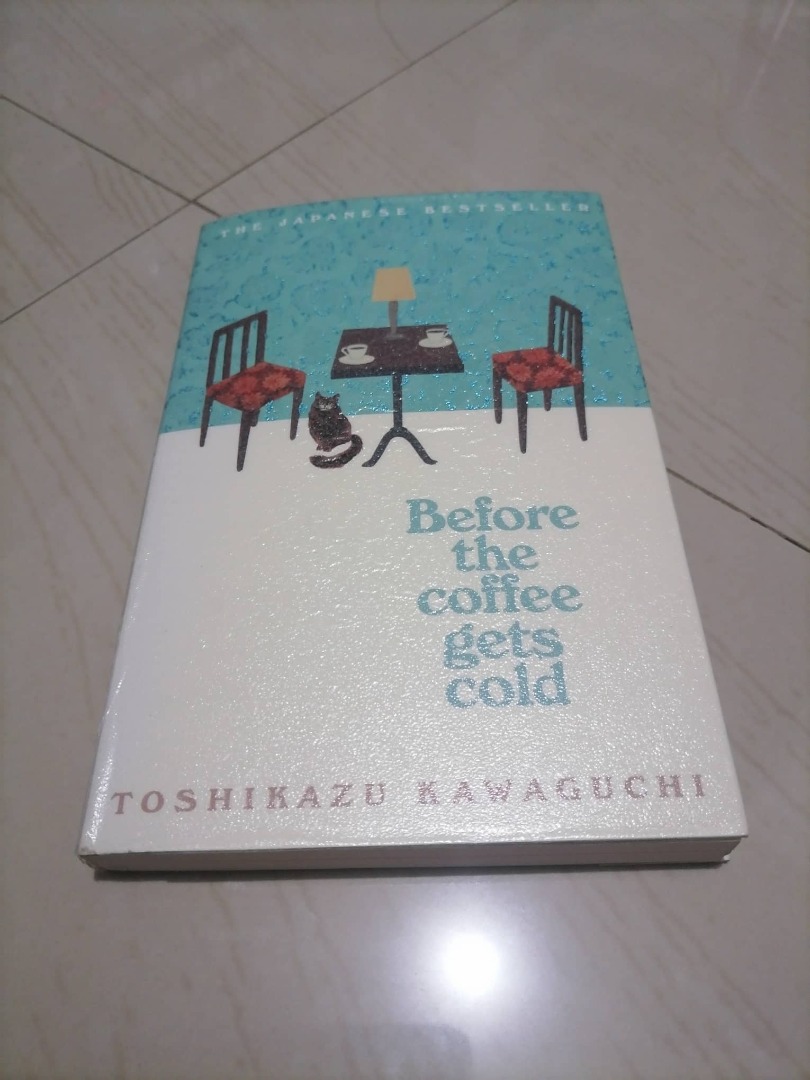 Before the Coffee Gets Cold by Toshikazu Kawaguchi, Hobbies & Toys ...