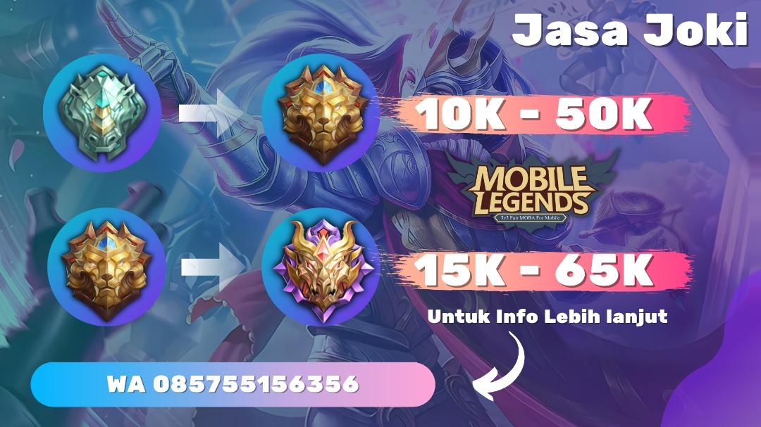 Jasa Joki Mobile Legends Epic, Legends, Mythic, Murah dan 100% Jujur ... Jasa Joki Mobile Legends Epic, Legends, Mythic, Murah dan 100% Jujur ...