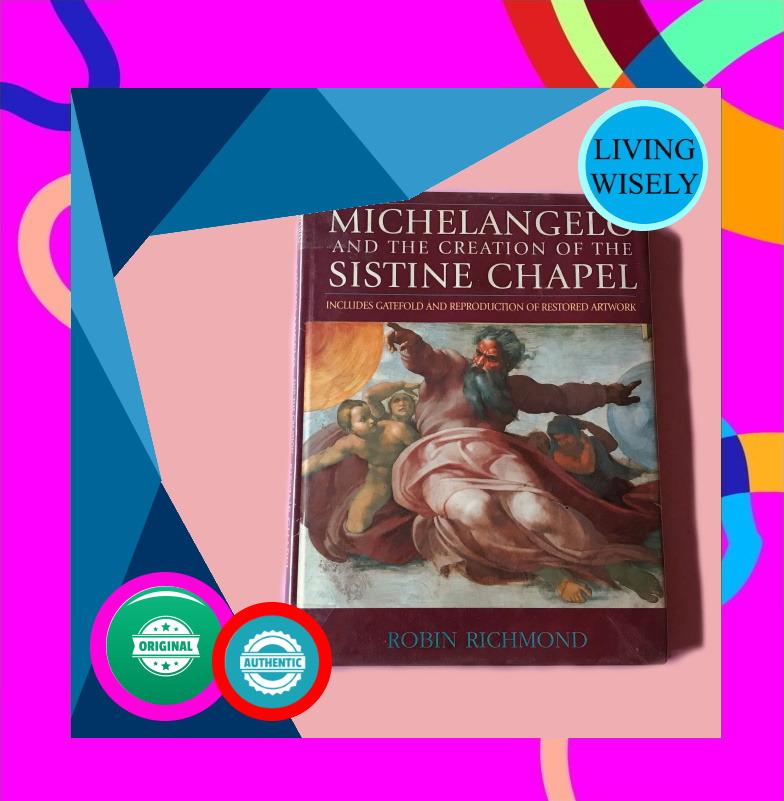 Michelangelo and the creation of The Sistine Chapel includes gatefold ...