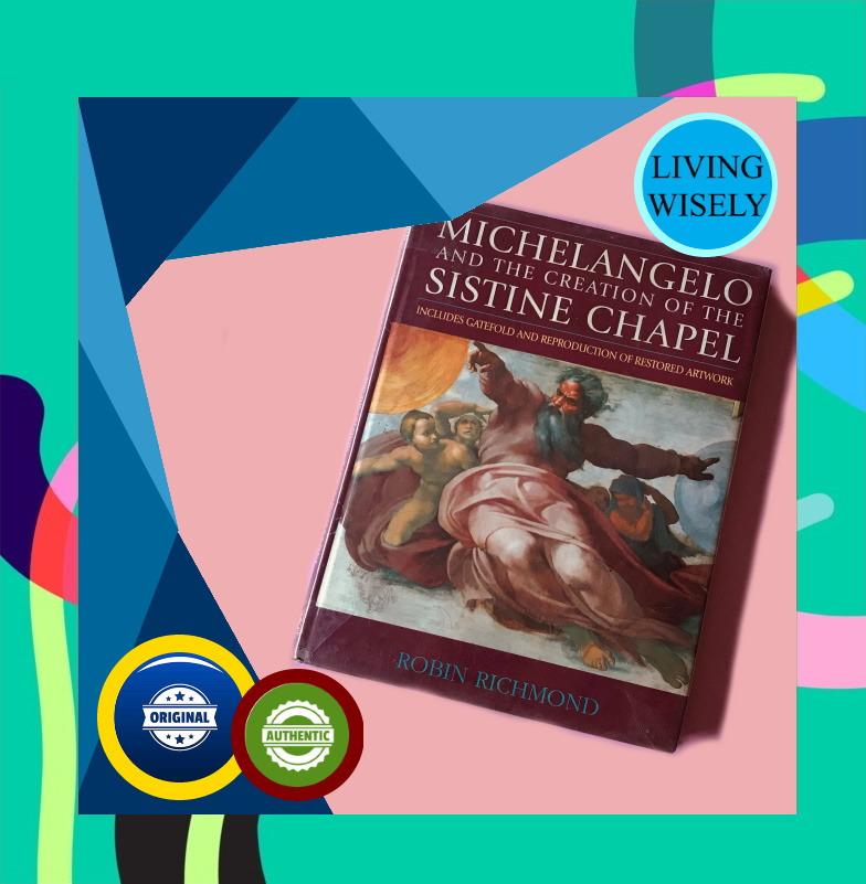 Michelangelo and the creation of The Sistine Chapel includes gatefold ...