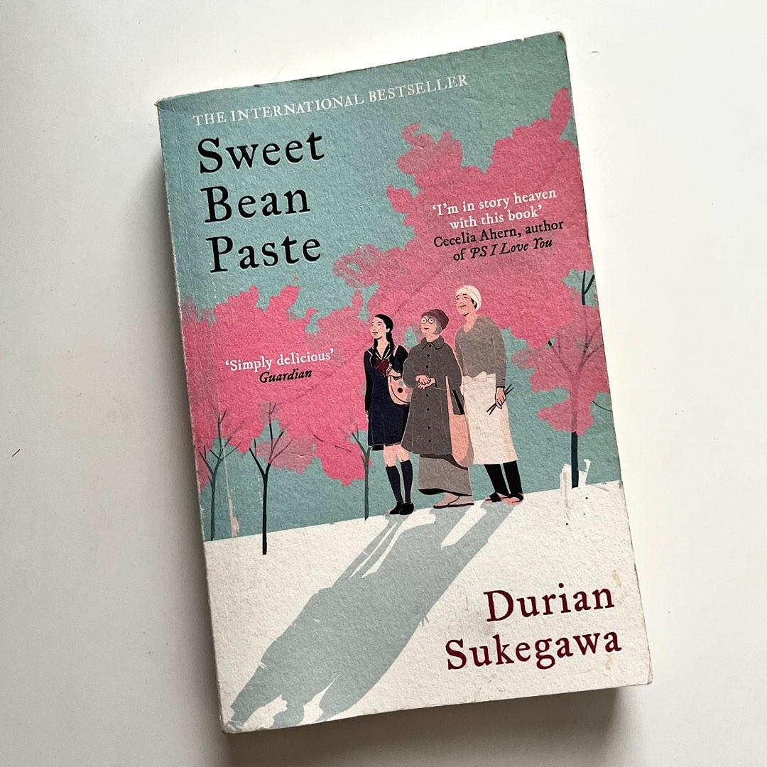 Sweet Bean Paste by Durian Sukegawa, Hobbies & Toys, Books & Magazines ...