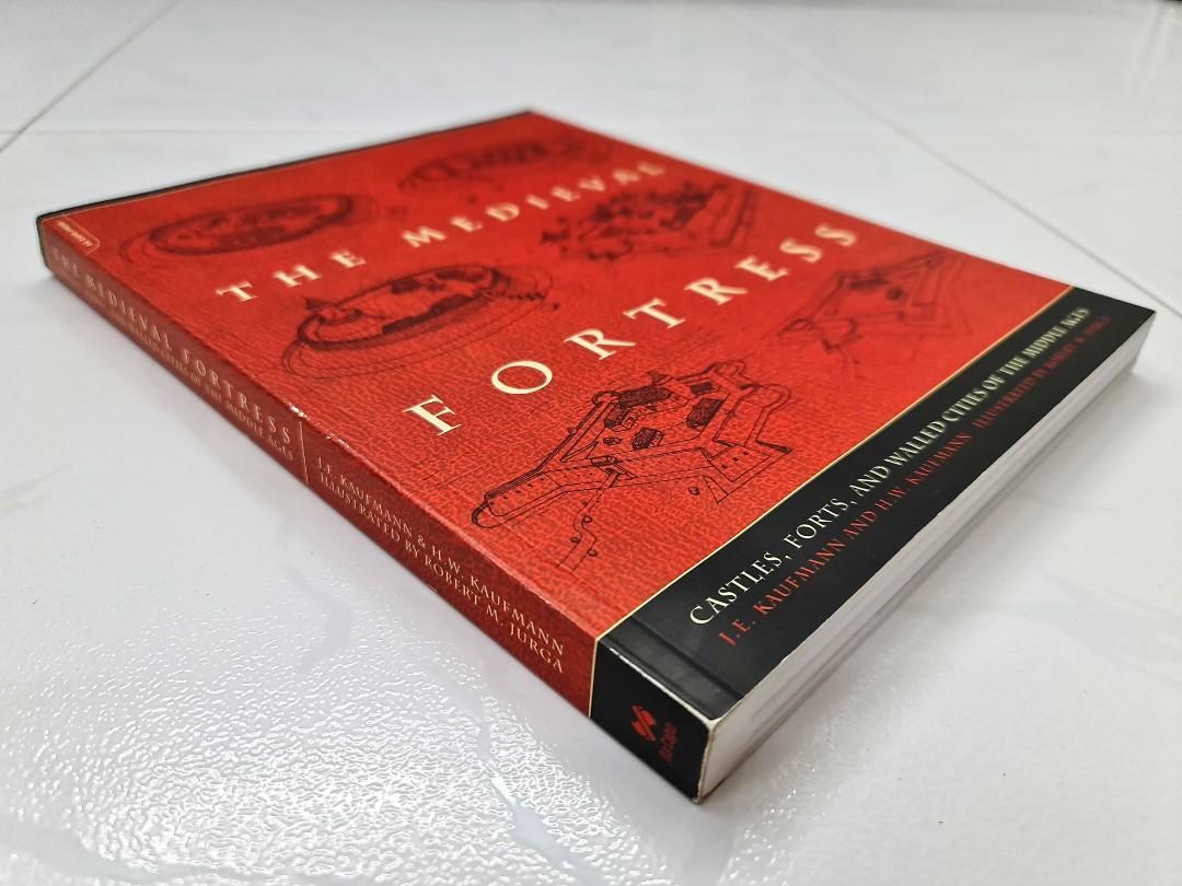 The Medieval Fortress : Castles, Forts and Walled Cities of the Middle ...